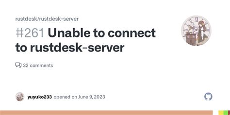 Unable To Connect To Rustdesk Server · Issue 261 · Rustdeskrustdesk