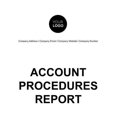 Free Account Procedures Report Edit Online And Download