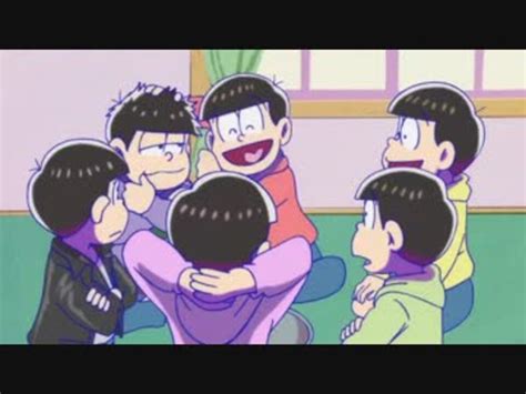 【おそ松さん】六つ子が兄弟の名前を呼ぶシーンまとめ【13話～18話】 ニコニコ動画
