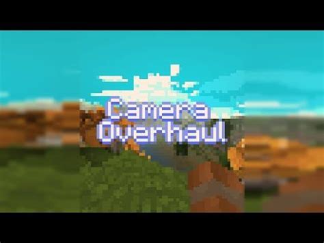 Minecraft CameraOverhaul Mod Minecraft Mc Mods Texture Packs