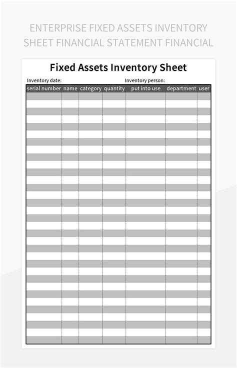 Enterprise Fixed Assets Inventory Sheet Financial Statement Financial