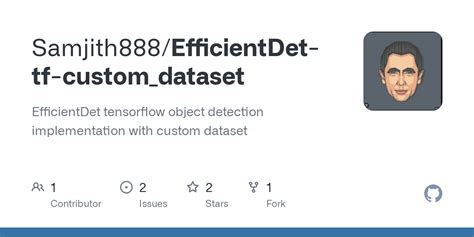 github samjith888 efficientdet tf custom dataset efficientdet