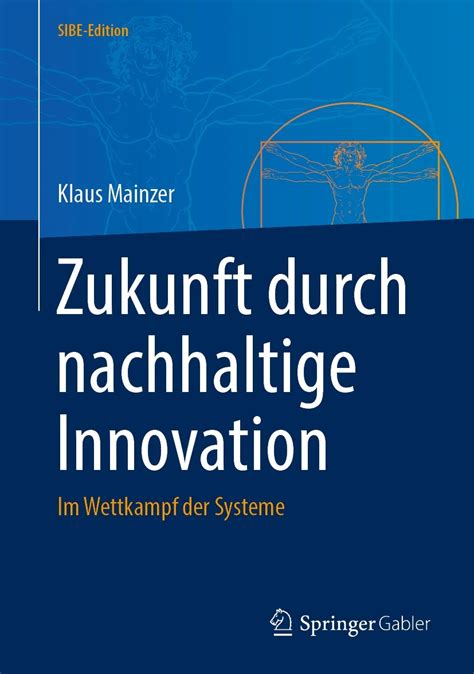 Zukunft Durch Nachhaltige Innovation Im Wettkampf Der Systeme SIBE
