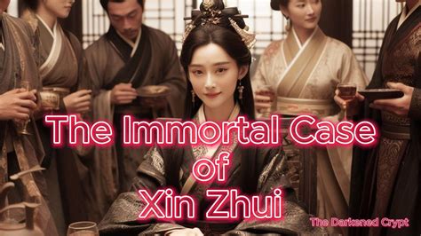 Shocking Immortal Case Of Xin Zhui Archaeology Youtube