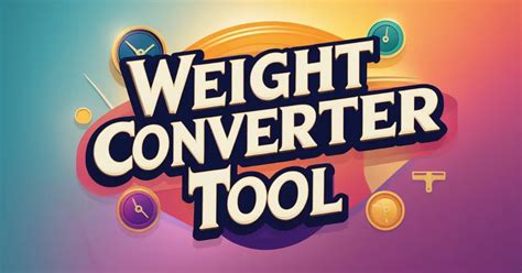 Free Weight Conversion Tool Online Be Youthful