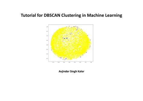 Tutorial For Dbscan Clustering In Machine Learning Pdf