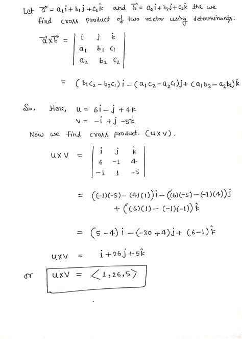 Solved How Do I Find The Cross Product Of Two Vectors Using Determinants Course Hero