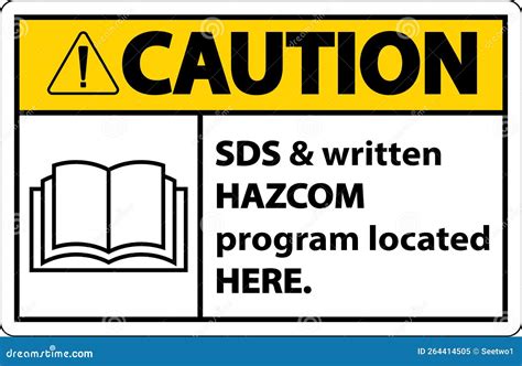 Caution Sds And Hazcom Located Here Sign On White Background Vector Illustration Cartoondealer