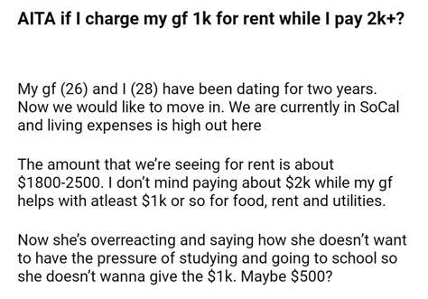 aita if i charge my gf 1k for rent while i pay 2k
