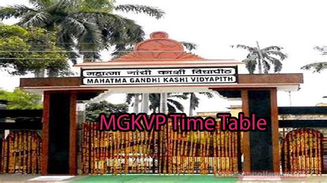 MGKVP Time Table 2025 Today Mgkvp Ac In Kashi Vidyapith BA BSC BCOM