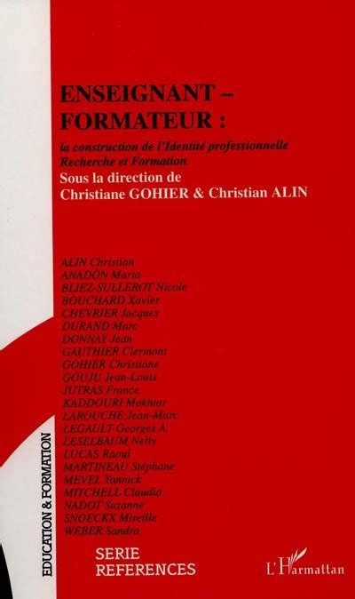 Enseignant Formateur La Construction De Lidentité Professionnelle