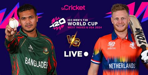 LIVE Bangladesh Vs Netherlands T20 World Cup