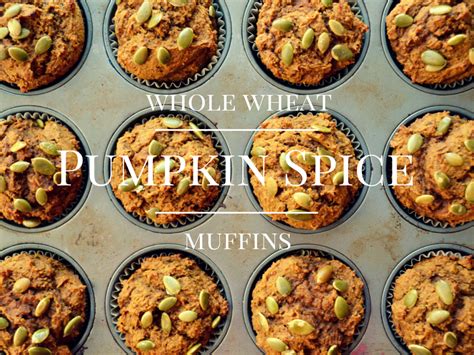 Whole Wheat Pumpkin Spice Muffins