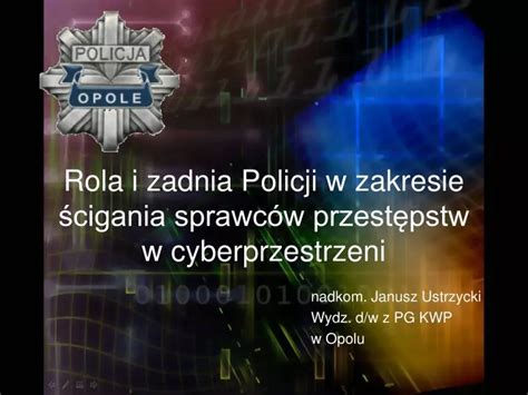 PPT Rola i zadnia Policji w zakresie ścigania sprawców przestępstw w