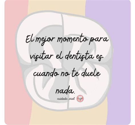 Frases Higienista dental Escuela de higiene dental Odontología