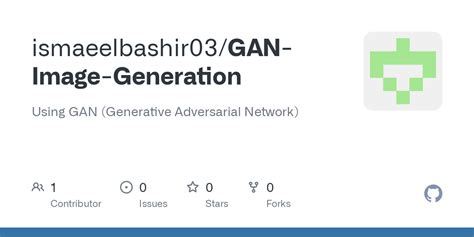 Github Ismaeelbashir03gan Image Generation Using Gan Generative