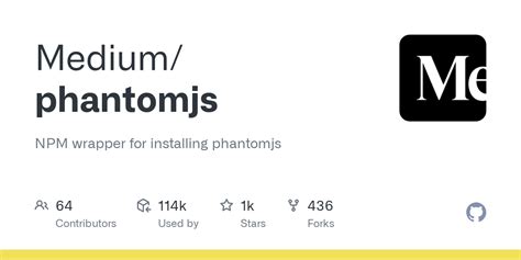 Github Mediumphantomjs Npm Wrapper For Installing Phantomjs