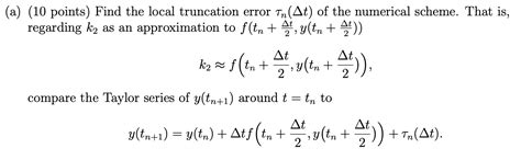 solved a 10 points find the local truncation error ™ at