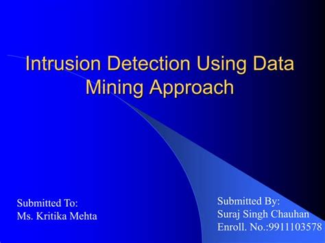 Databse Intrusion Detection Using Data Mining Approach Ppt
