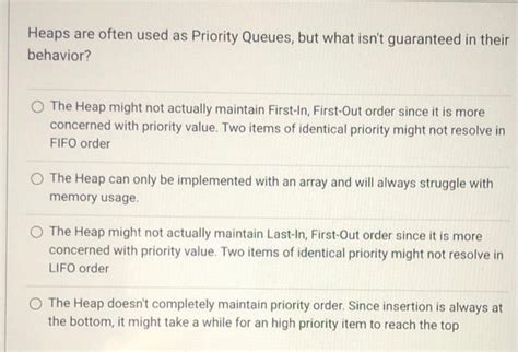Solved Heaps Are Often Used As Priority Queues But What