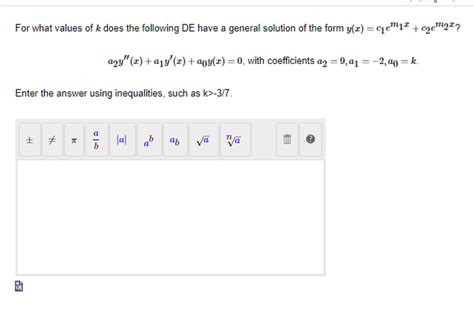 Solved For What Values Of K Does The Following De Have A Chegg