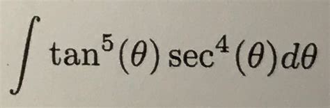 Solved Evaluate The Following Integrals Integral Tan 5