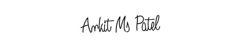89 Ankit Ms Patel Name Signature Style Ideas Latest E Signature