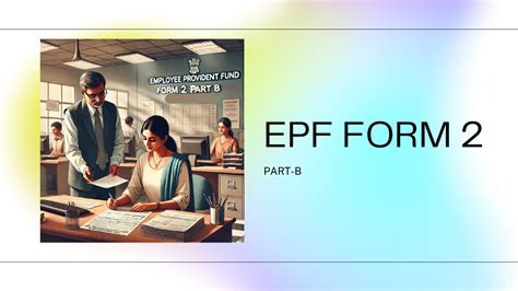 Understanding Epf Form 2 Part B A Comprehensive Guide