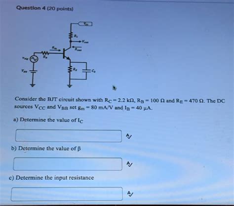 Solved Question Points Consider The Bjt Circuit Shown Chegg