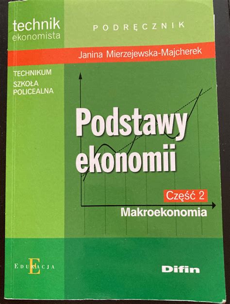 Podstawy Ekonomii Cz C Makroekonomia Warszawa Kup Teraz Na