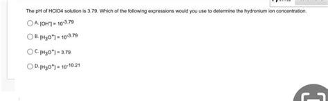 Solved The PH Of HClO4 Solution Is 3 79 Which Of The Chegg Com
