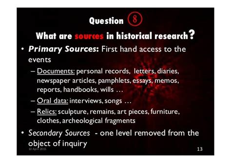 13 Questions In Historical Research Method And Oral History