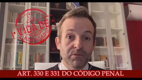 Artigo 330 Do Código Penal O Que Significa Librain