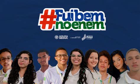 De Norte a Sul do Piauí Estudantes Seduc se destacam no resultado do Enem 2023