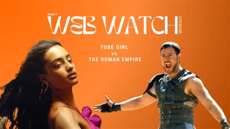 Tube Girl Vs Roman Empire