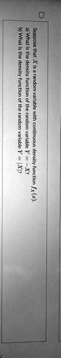 Solved Texts A What Is The Density Function Of The Random Variable Y