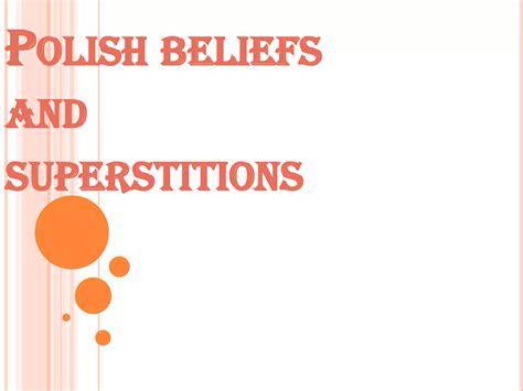 Polish Beliefs And Superstitions Ppt