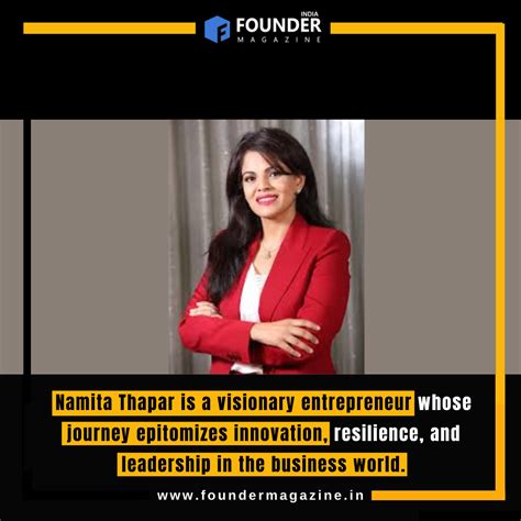 Namita Thapar Is A Visionary Entrepreneur Whose Journey Epitomizes