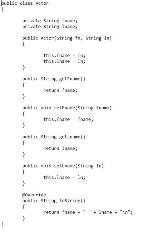 Solved Public Class Actor Private String Fname Private