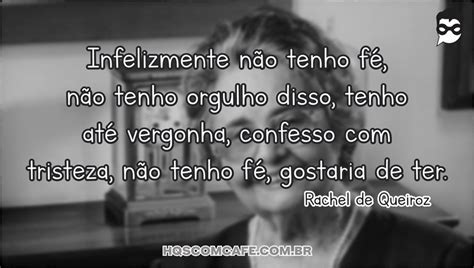 Frases Da Rachel De Queiroz