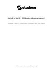 Multiplying Float By 2048 Using Bit Operations Course Hero