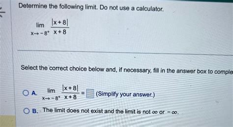 Solved Determine The Following Limit Do Not Use A Chegg