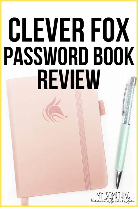 Clever Fox Password Book Review My Something Beautiful Life