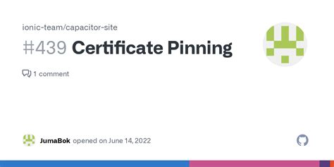 Certificate Pinning Issue 439 Ionic Team Capacitor Site GitHub