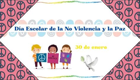 Día Escolar De La No Violencia Y La Paz Xprotv
