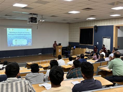 Iiith Conducted A Workshop On Circuits And Sensing Techniques For International Institute Of
