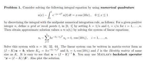 Solved Problem Consider Solving The Following Integral Chegg