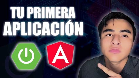 Crea Tu Primera Aplicación Web Con Spring Boot Y Angular Material 2025 Youtube