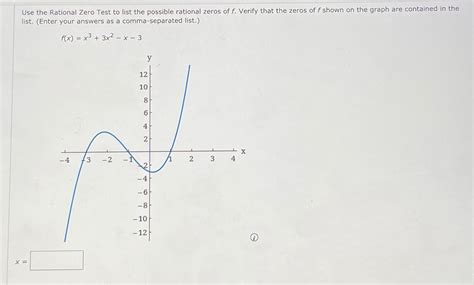 Solved Use The Rational Zero Test To List The Possible