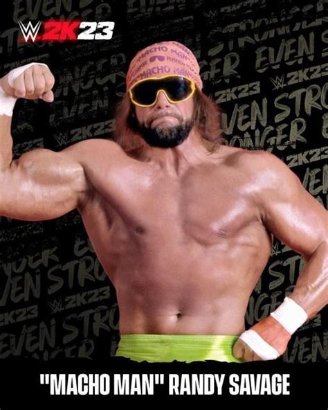 Macho Man Randy Savage How To Unlock In Wwe 2k23 Roster